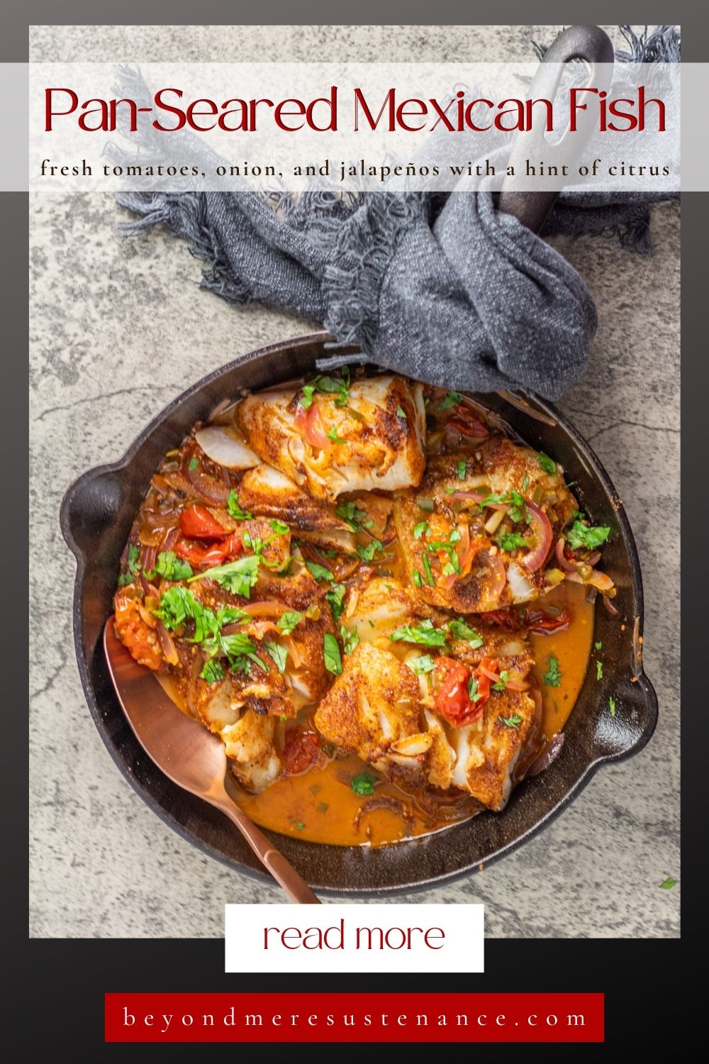 Pan-Seared Mexican Fish • Beyond Mere Sustenance