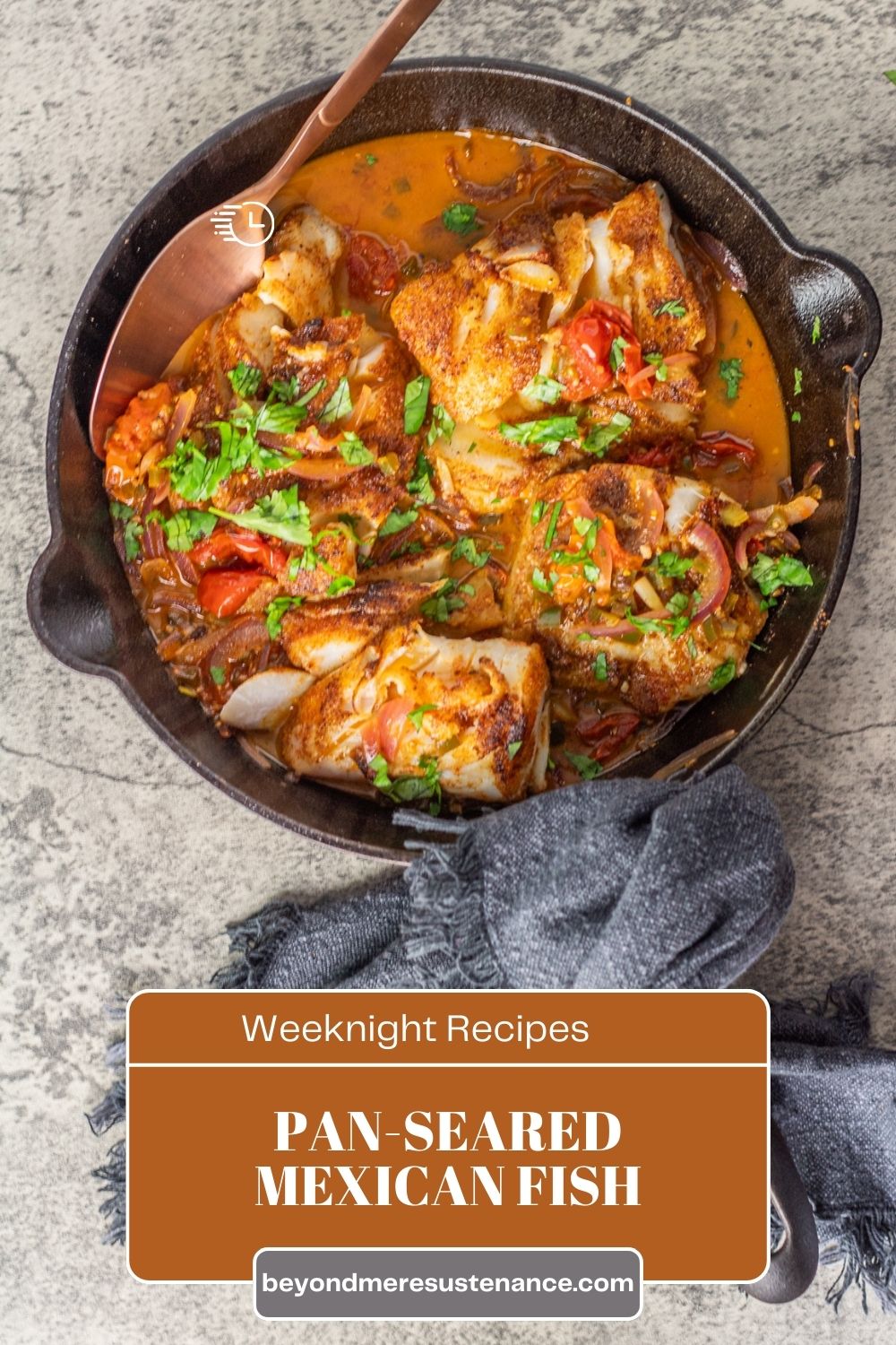 Pan-Seared Mexican Fish • Beyond Mere Sustenance
