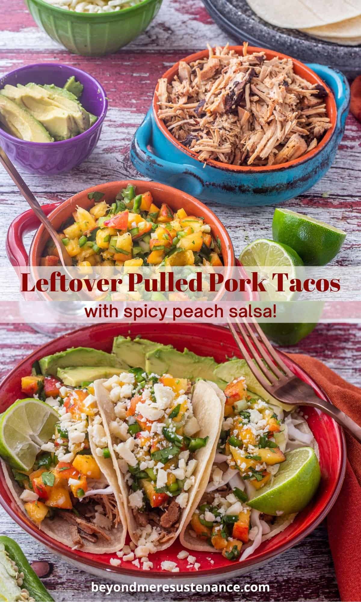 Leftover Pulled Pork Tacos • Beyond Mere Sustenance