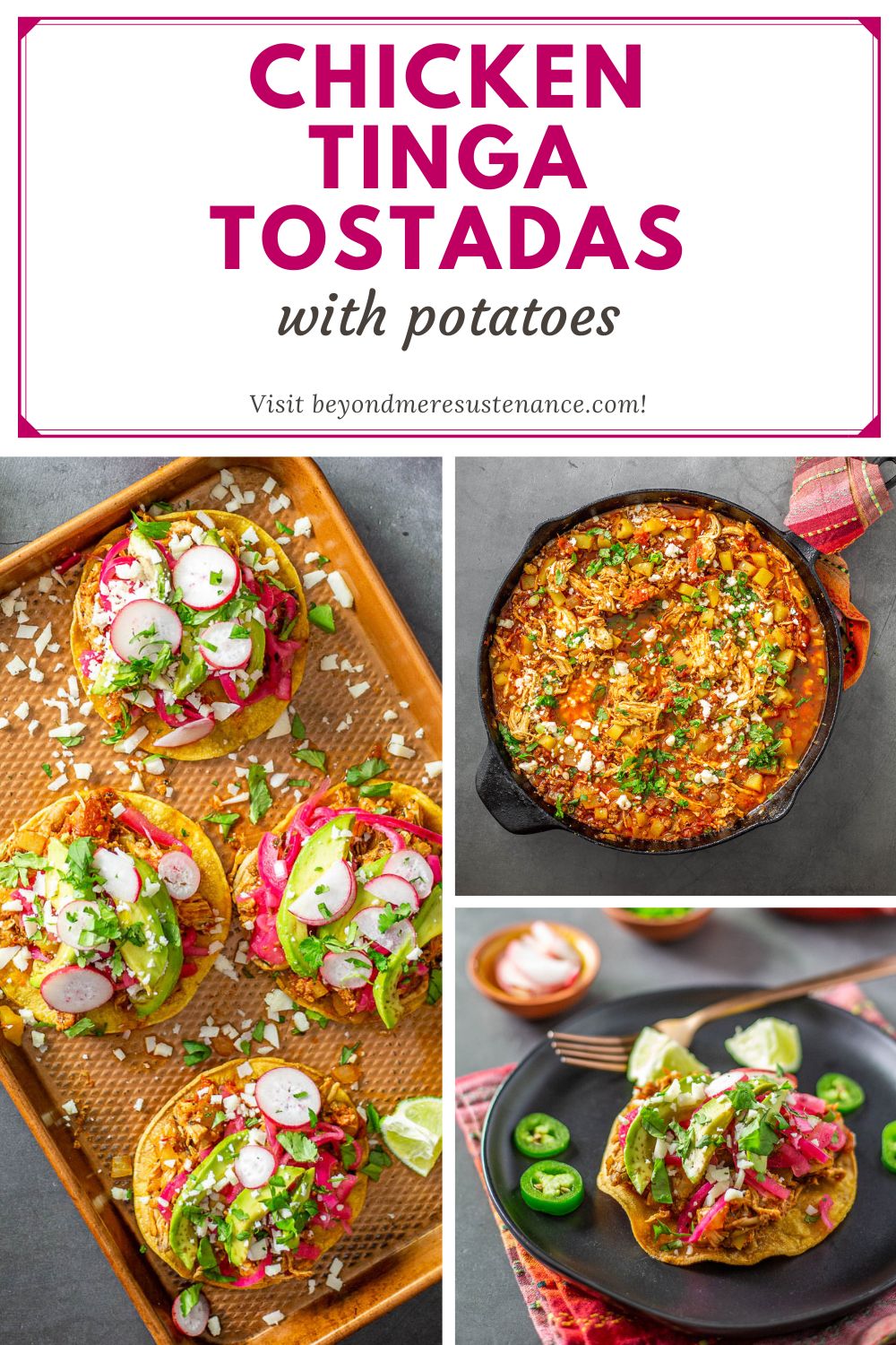 Chicken Tinga Tostadas with Potatoes • Beyond Mere Sustenance
