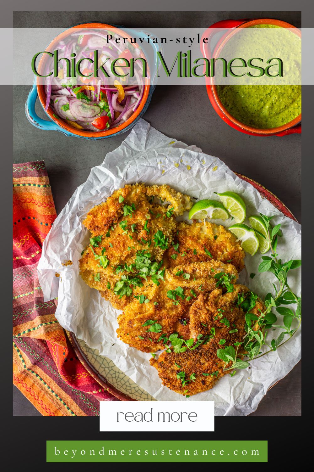 Peruvian Milanesa de Pollo • Beyond Mere Sustenance